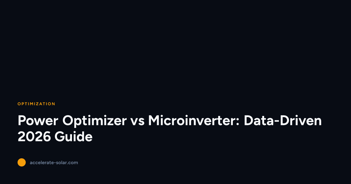Power Optimizer vs Microinverter: Data-Driven 2026 Guide